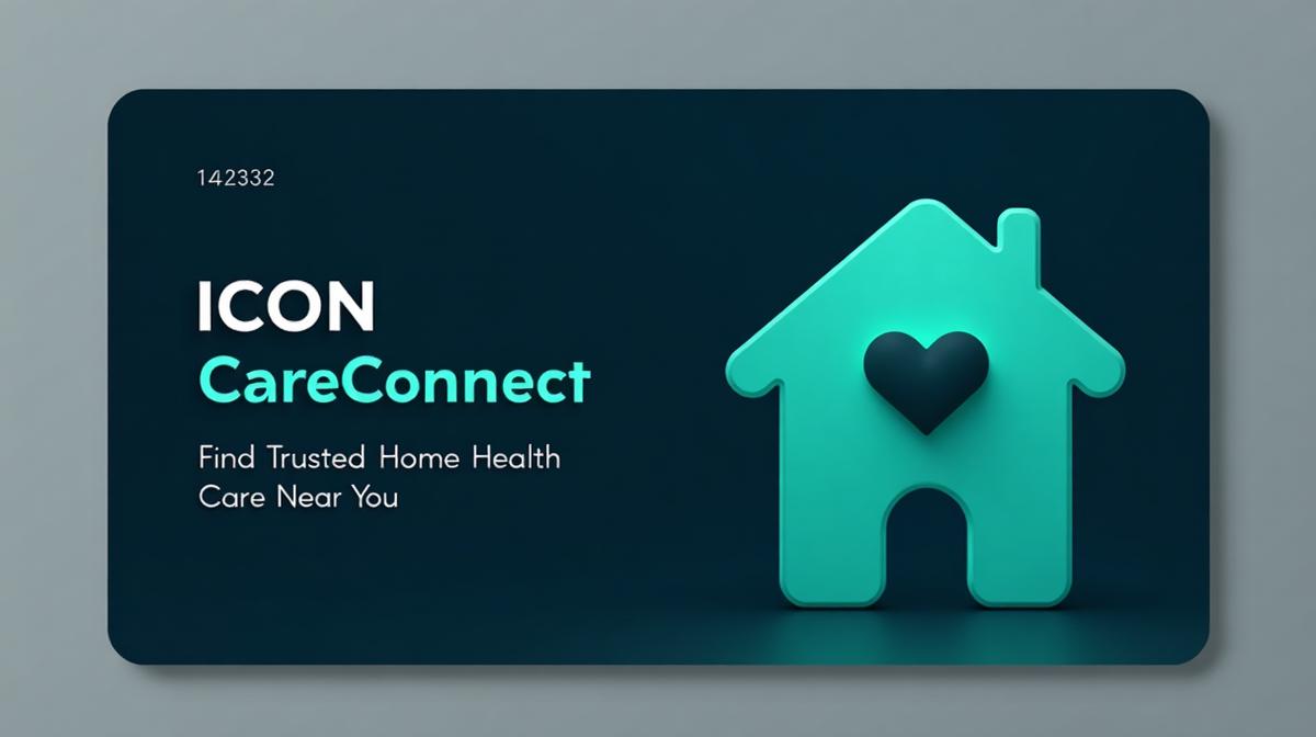 ICON CareConnect — Find Trusted Home Health Care